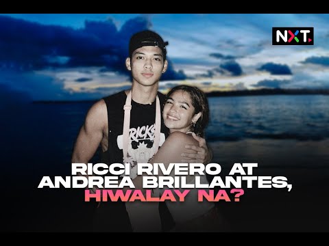 Ricci Rivero at Andrea Brillantes, hiwalay na? - YouTube