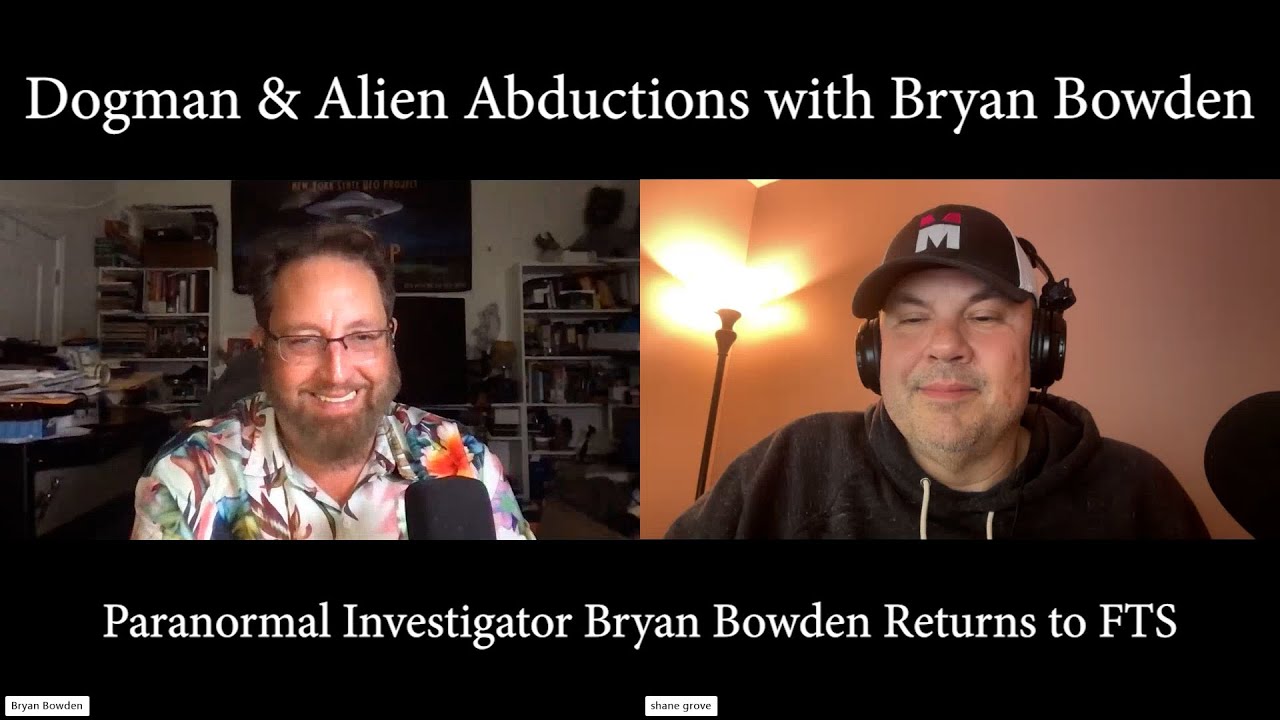 Dogman & Alien Abductions with Bryan Bowden - YouTube