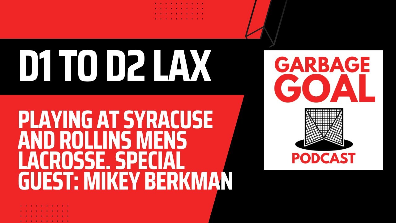 D1 to D2 - Playing at Syracuse and Rollins Lacrosse - Special Guest ...