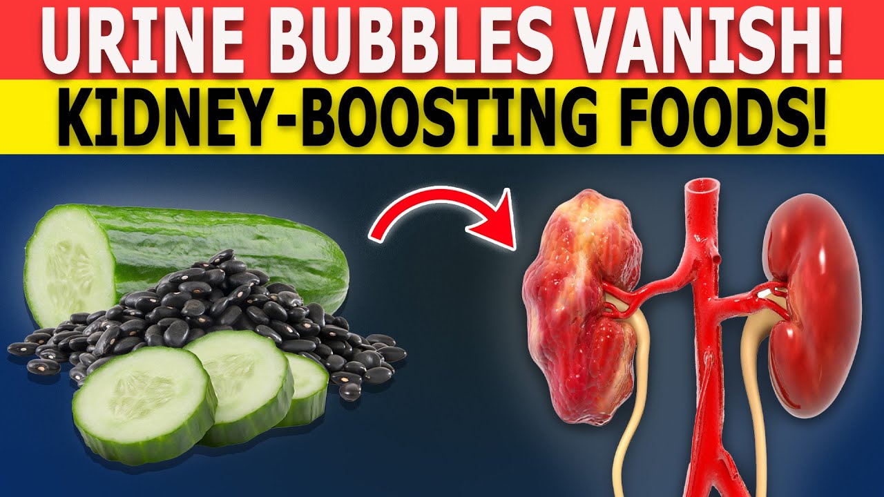 Urine Bubbles Vanish with These Kidney-Boosting Foods! - YouTube