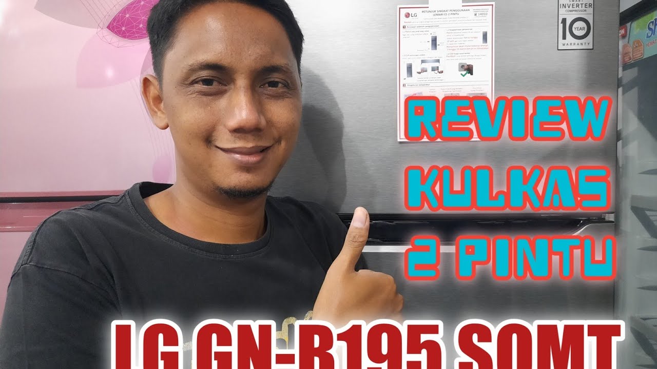 REVIEW KULKAS LG 195 SQMT 2 PINTU - YouTube