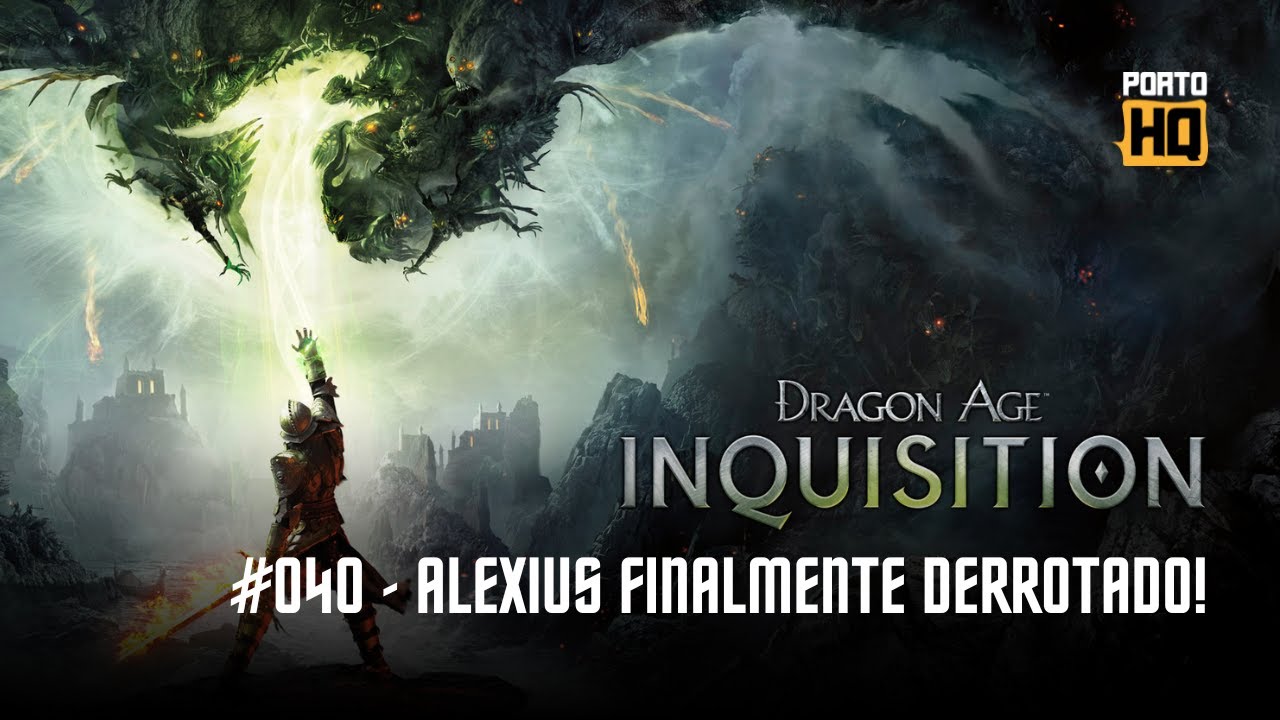 Dragon Age: Inquisition #040 - Alexius finalmente derrotado. - YouTube