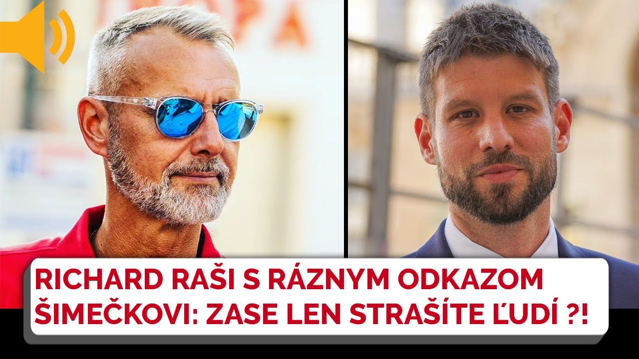 Progresívci opäť len strašia ľudí! Richard Raši s ráznym stanoviskom k ...