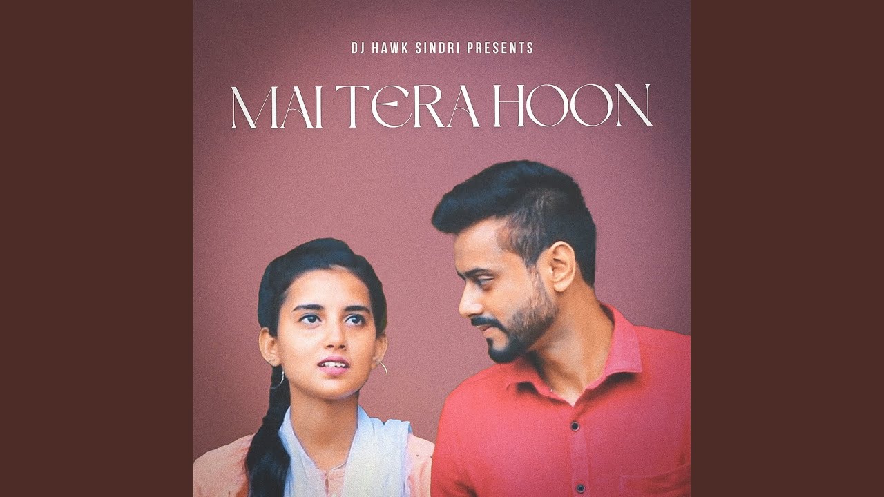Mai Tera Hoon - YouTube