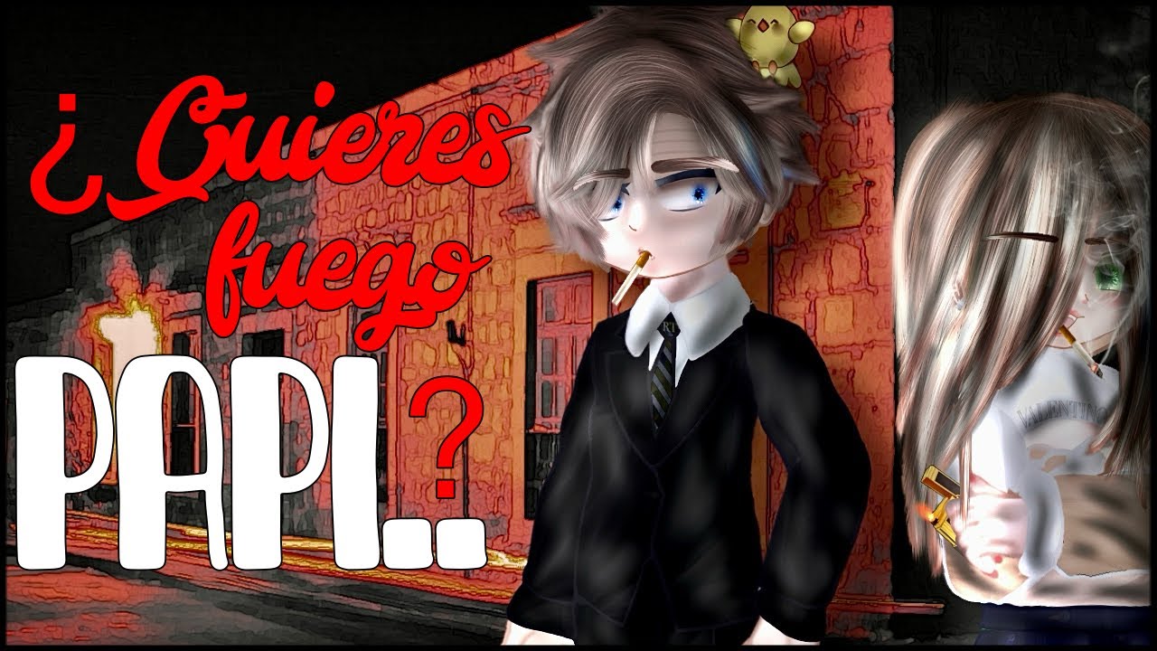 ¿𝑸𝒖𝒊𝒆𝒓𝒆𝒔 𝒇𝒖𝒆𝒈𝒐 𝒑𝒂𝒑𝒊?🚬(Abril) - YouTube
