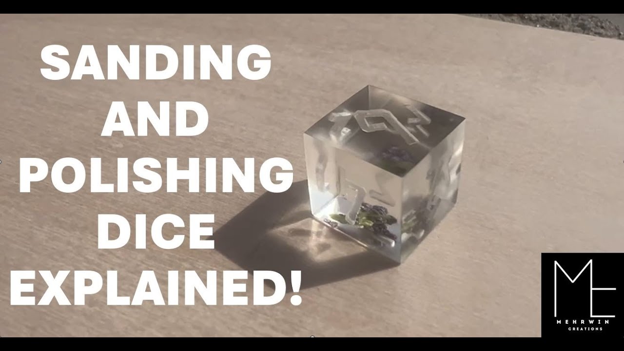 Sanding and Polishing Dice Explained! - YouTube