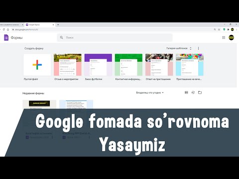Google formada so'rovnoma yaratish va natijalarni olish