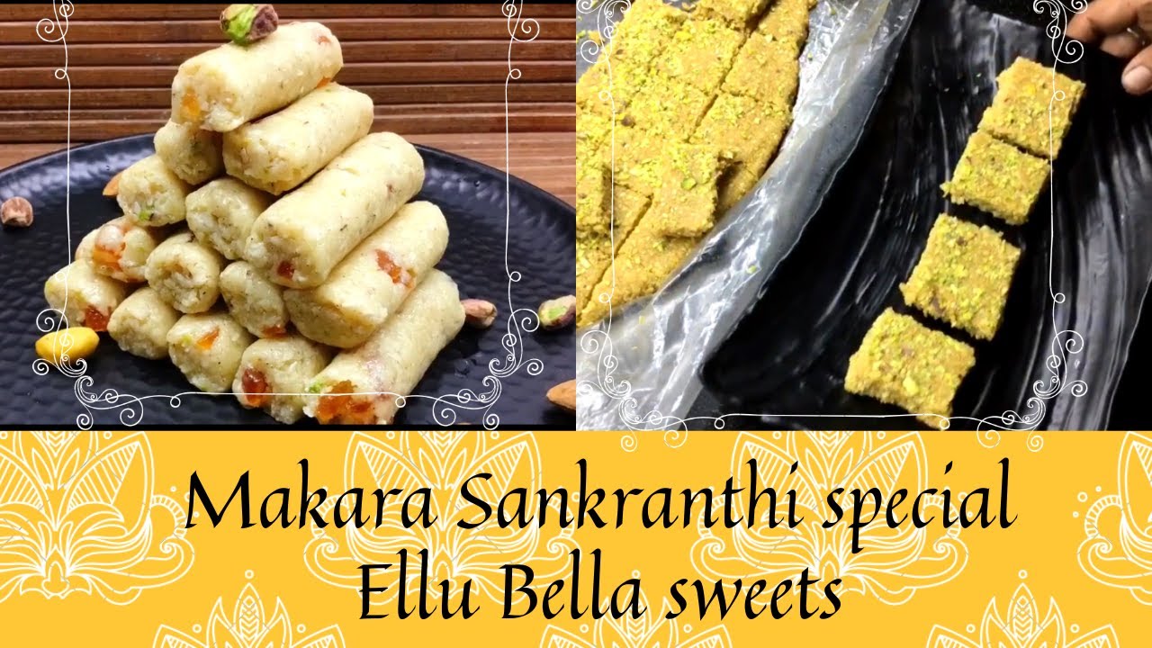 Makar Sankranti Special Til Sweets _Ellu Bella(Til Jaggery)Burfi _Til ...
