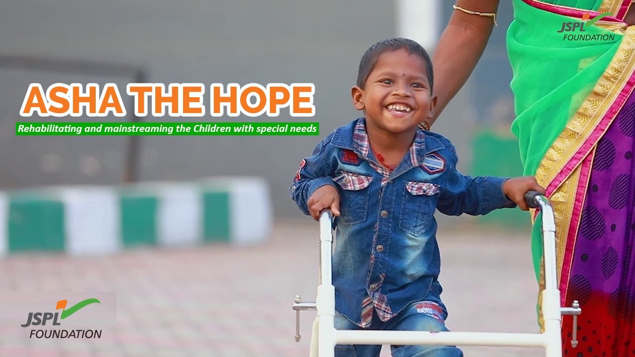 Asha the Hope - Rehabilitation and mainstreaming the Children with ...