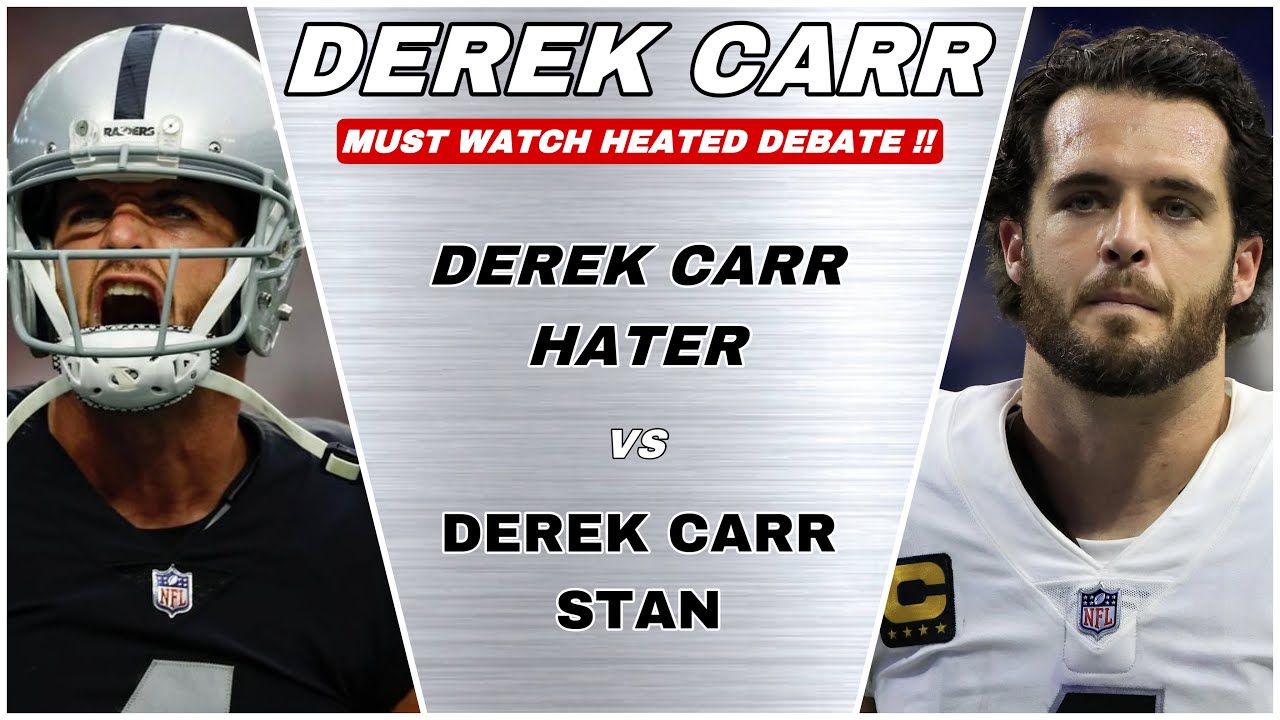 Heated Debate On Whether Derek Carr Should Be The Raiders QB Next ...