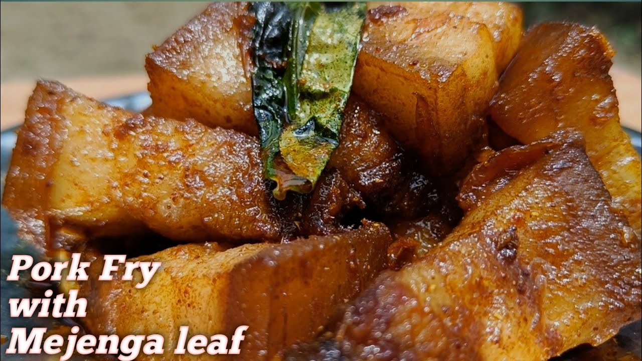 Pork Fry with Mejenga leaf | Pork Fry Recipe | Tasty Pork with Mejenga ...