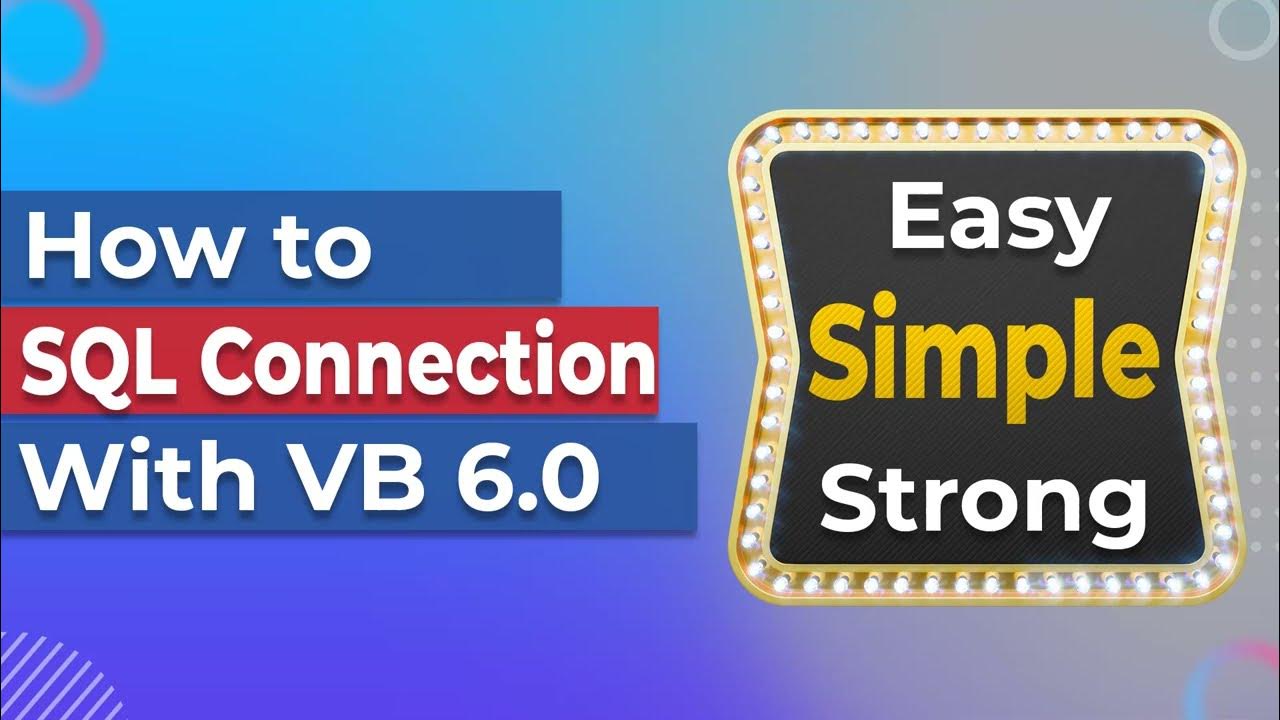 With The Source Code Make A Connection Between Vb6 And Sql Server Youtube