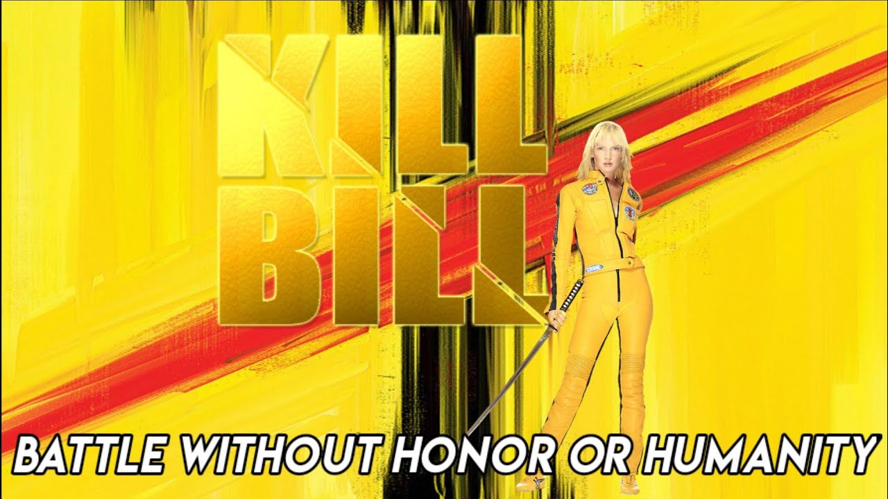 Kill Bill (Battle Without Honor Or Humanity) - YouTube