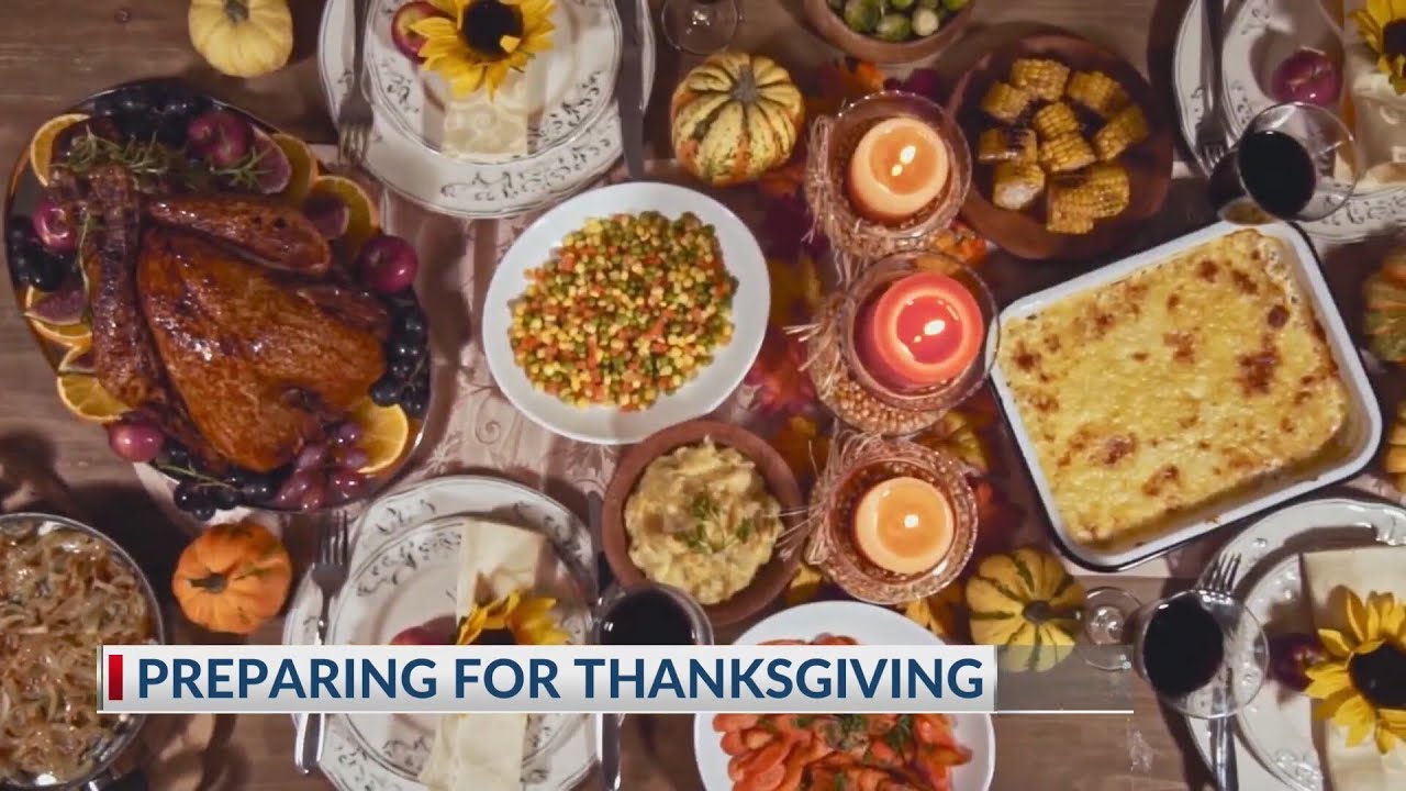 What you need to know when preparing for Thanksgiving dinner - YouTube