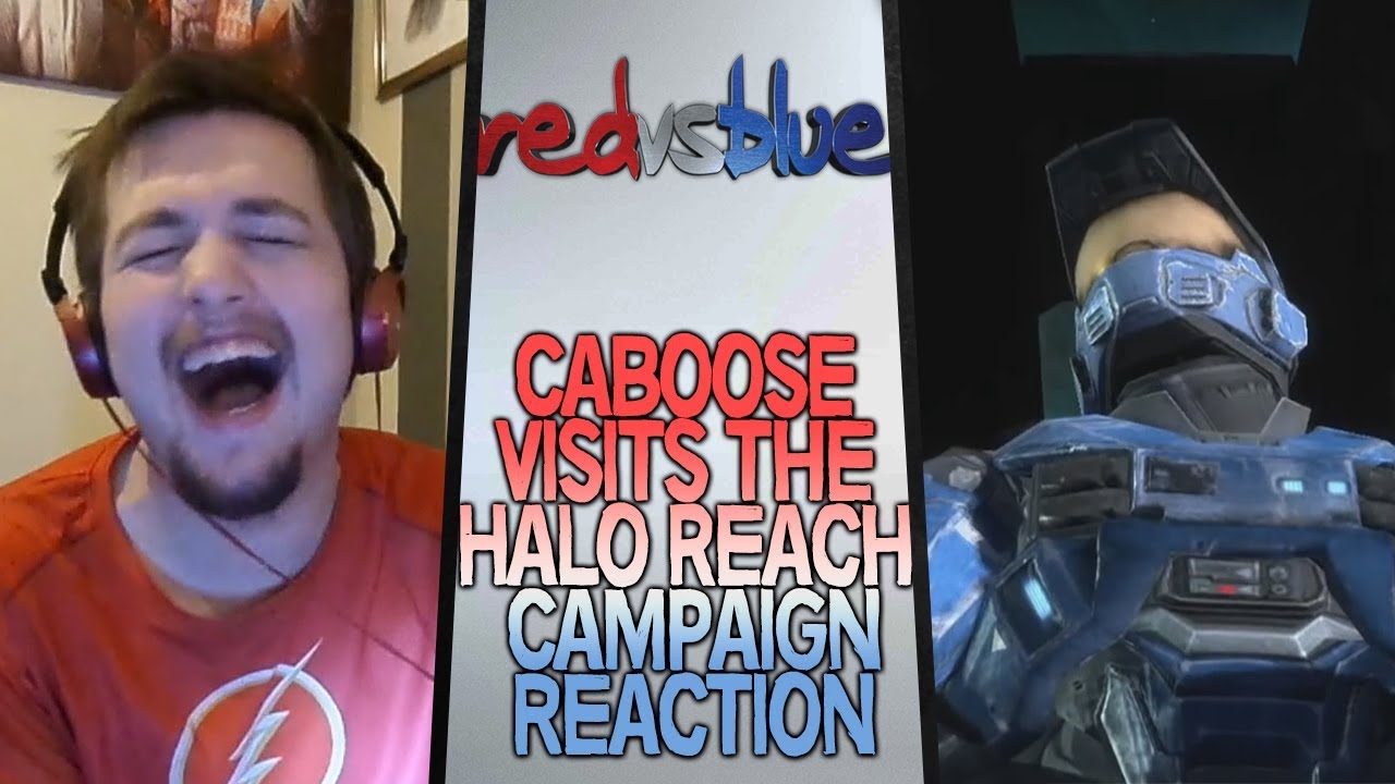 Red vs. Blue: Caboose Visits the Halo Reach Campaign Reaction - YouTube