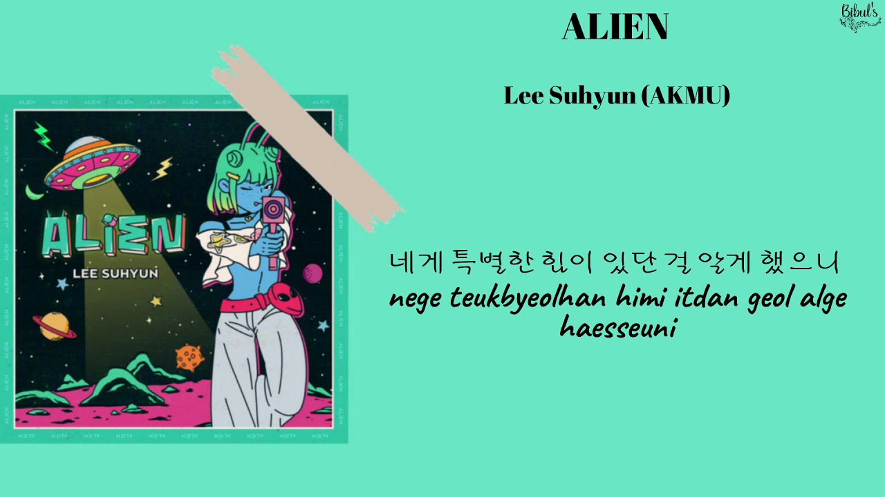 Lee Suhyun (AKMU) - ALIEN (Lyrics) - YouTube