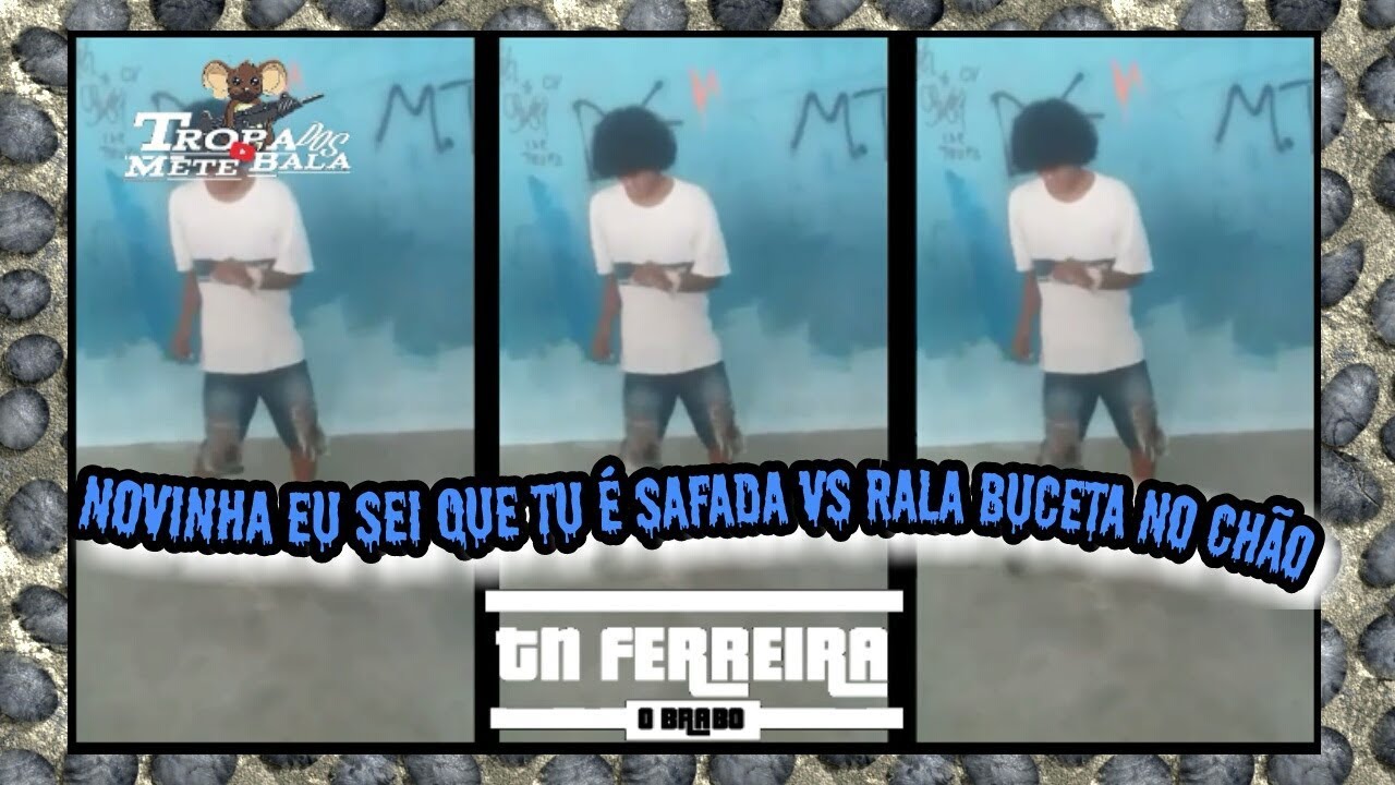 🎶mtg Novinha Eu Sei Que Tu É Safada Vs Rala Buceta No ChÃo [ Prod