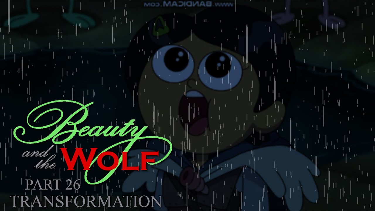 "Beauty and the Wolf" Part 26 - Transformation - YouTube