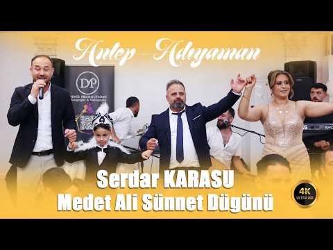 SERDAR KARASU / YENI UZUN HAVA SALLAMA / MEDET ALI SUNNET DUGUNU / ANTEP-ADIYAMAN /DenizProductions®