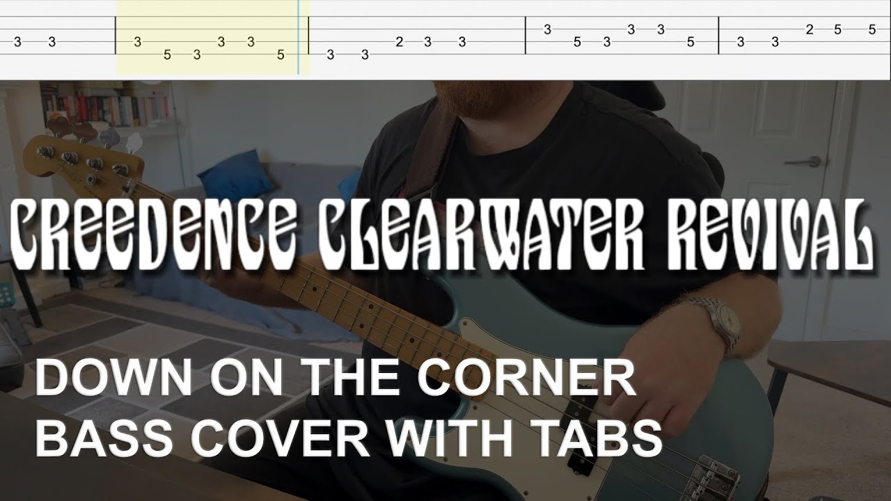 Creedence Clearwater Revival - Down on the Corner (Bass Cover with Tabs ...