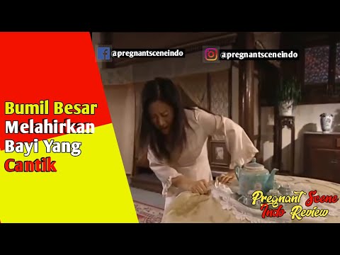 Review Film : Bumil Besar Melahirkan Bayi Yang Cantik