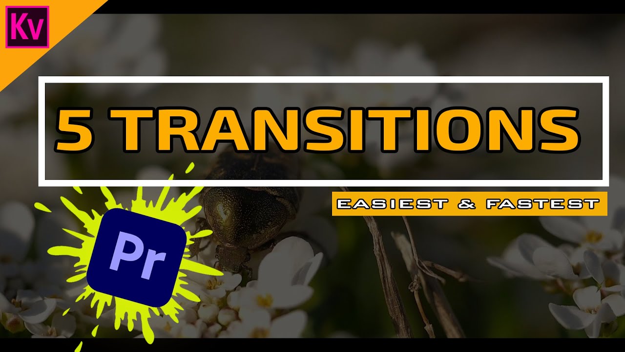 How To Create 5 EASY Transitions In Premiere Pro Premiere Pro how-to-create-5-easy-transitions-in-premiere-pro-premiere-pro