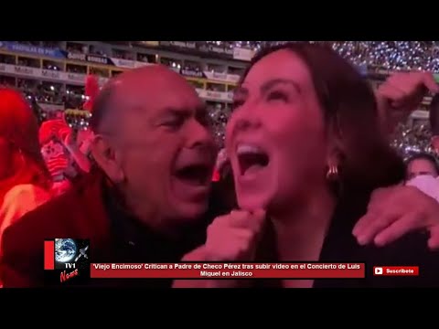 'Viejo Encimoso' Critican a Padre de Checo Pérez tras subir video en el ...