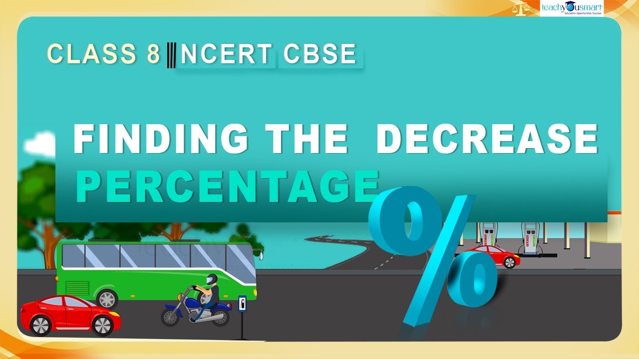 Comparing Quantities Decrease Percentage Ncert Class8 Chapter 8 Teachyousmart Tys