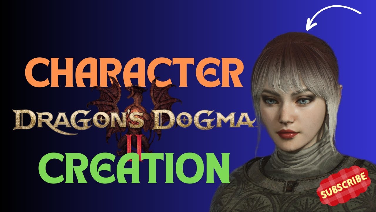 DRAGON DOGMA CHARACTER CREATION - YouTube