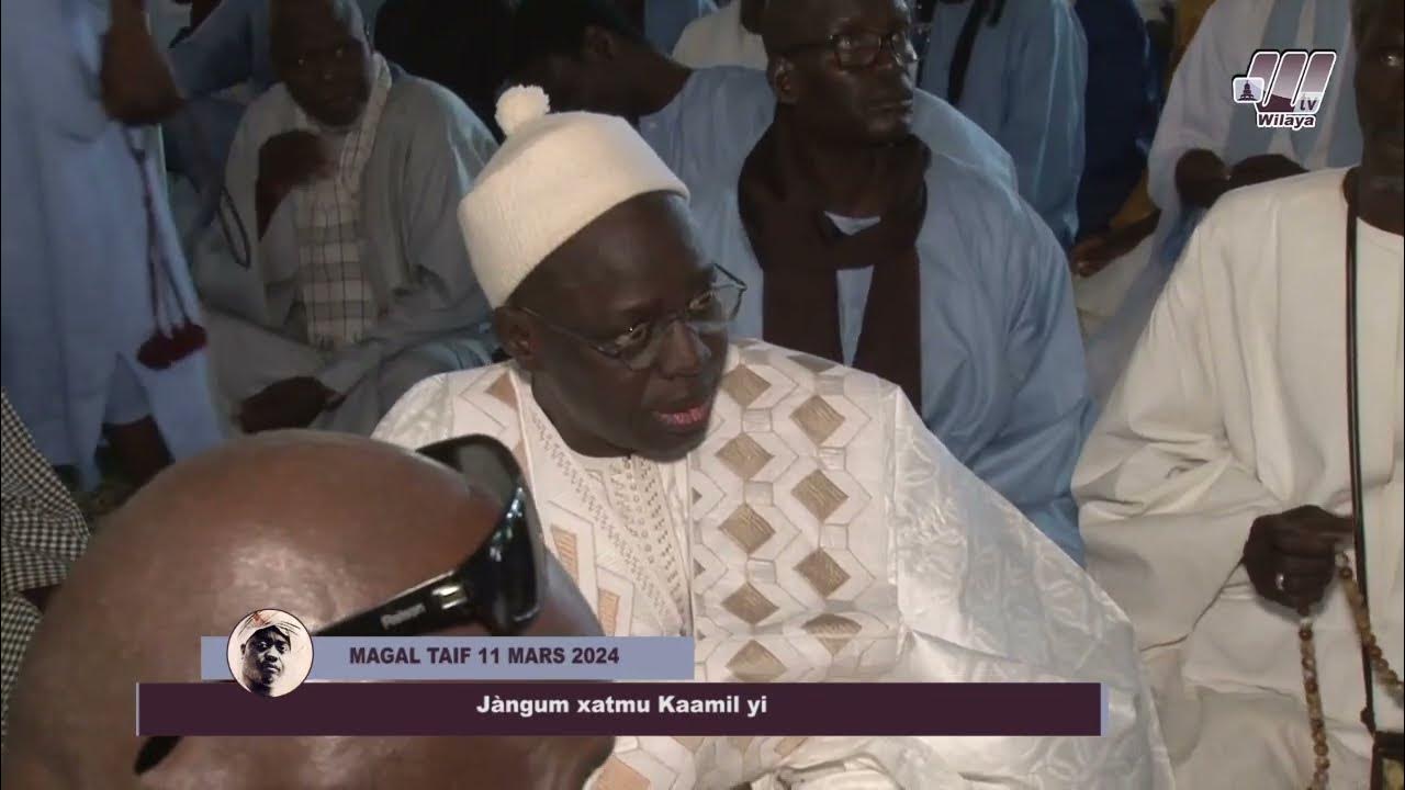 MAGAL TAIF 11 MARS JANGOUM XATMOU KAMILS - YouTube