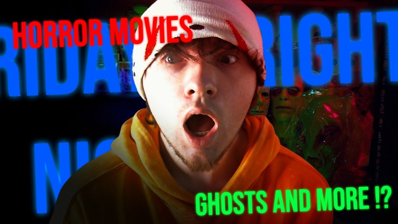 FRIDAY FRIGHT NIGHT ! come in and chat horror movies, paranormal and ...