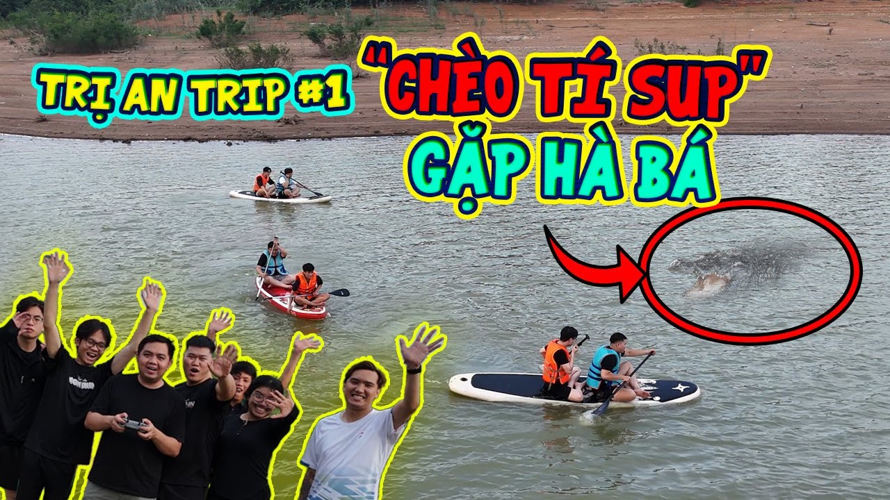 Hành trình cả Team đi Trị An và chèo SUP buổi đầu tiên - Part 1 # ...
