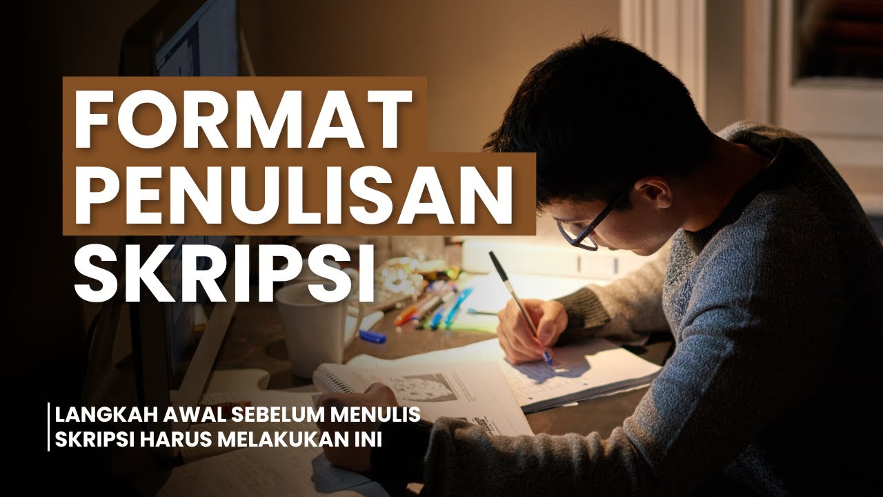 SETTING FORMAT PENULISAN SKRIPSI DI WORD - LANGKAH AWAL PENULISAN ...