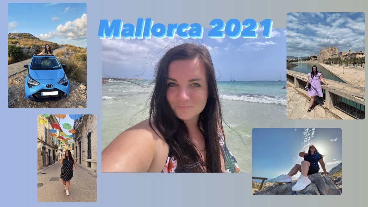 Mallorca 2021 l Dovolená na Největším z Baleárských Ostrovů l Pláže l ...