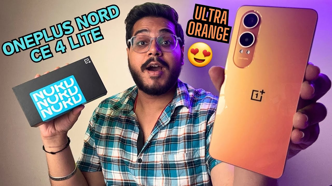 OnePlus Nord CE 4 Lite 5G Ultra Orange Colour😍 Unboxing and First Impressions - Really An ...