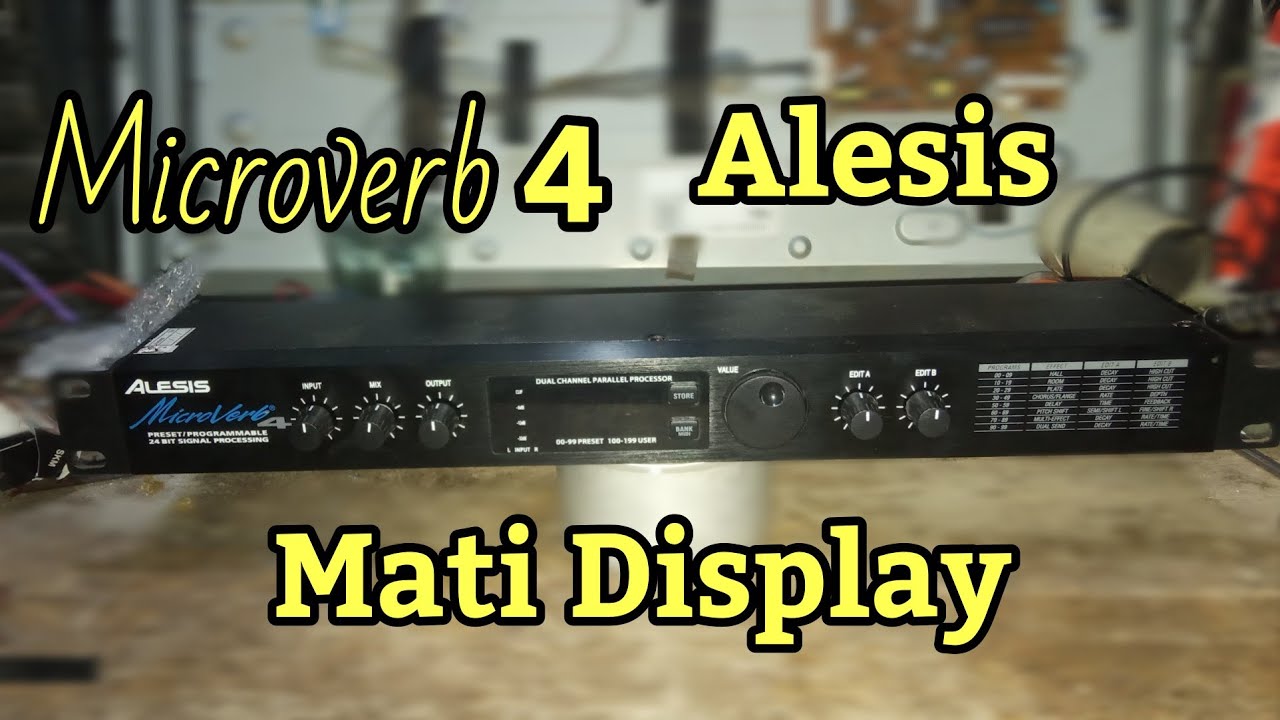 Alesis Microverb 4 off the display - YouTube