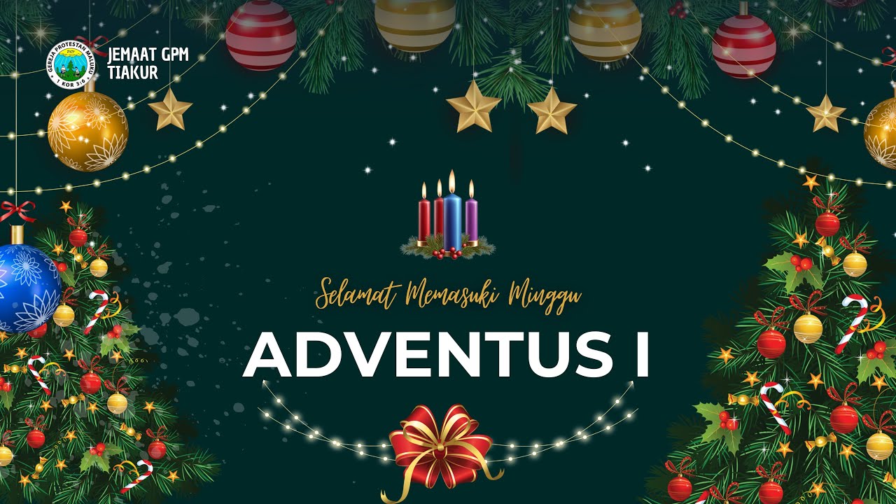 Ibadah ADVENTUS 1_ Minggu, 1 Desember 2024 - YouTube