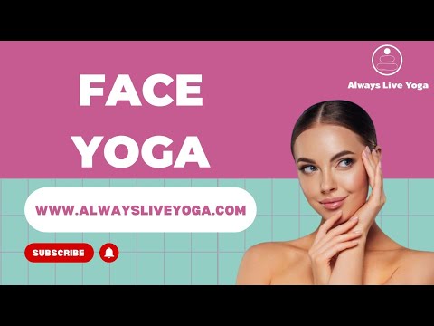 Online face yoga classes | Always Live Yoga for beginners and intermediate levels - YouTube