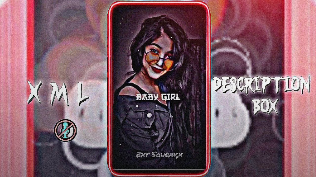 Baby girl xml ️ alight motion xml 🖤 xml file alight motion 🤍 new trend xml 🌼 xml present ⤵️ ...