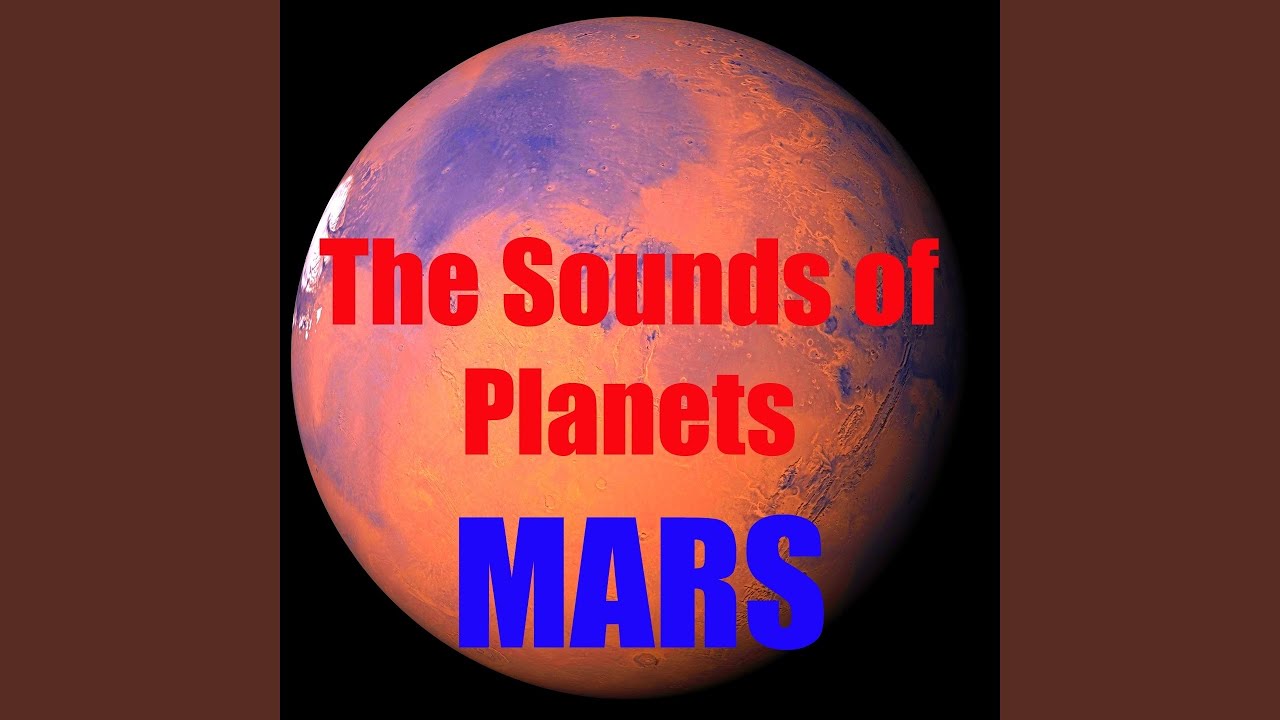 Sounds of Mars (The Sounds of Planets) - YouTube