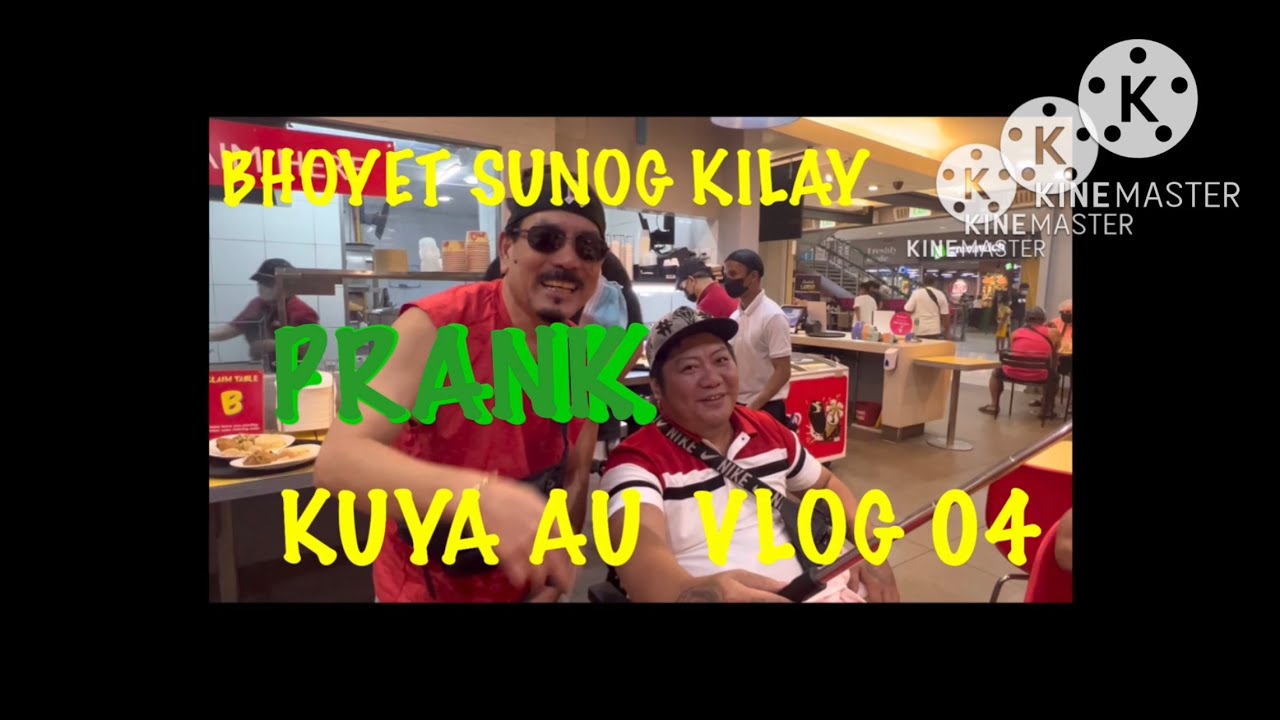 Bhoyet Sunog Kilay PRANK KUYA AU VLOG 04 - YouTube