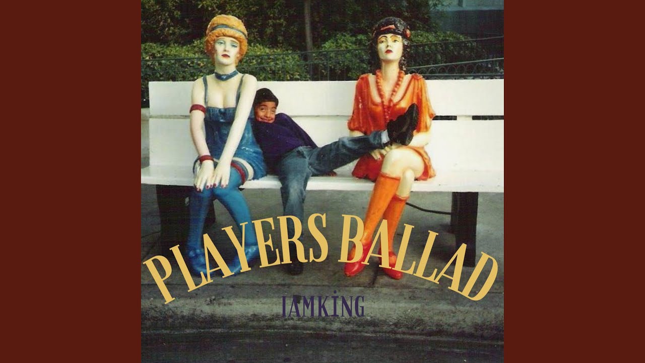 Players Ballad - YouTube