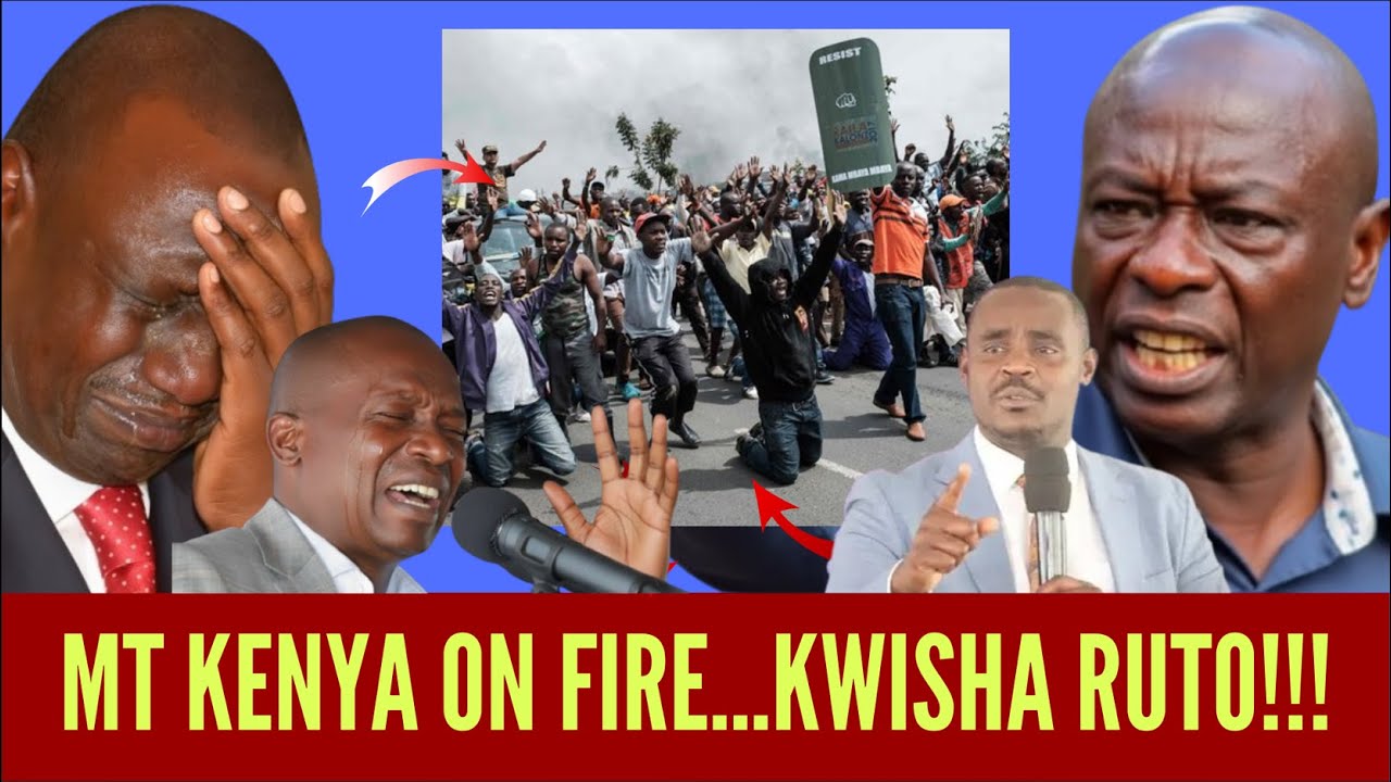 KWISHA! MT KENYA ERUPTS! ANGRY CROWD CONFRONTS RUTO’S GOV’T OVER CHURCH ...