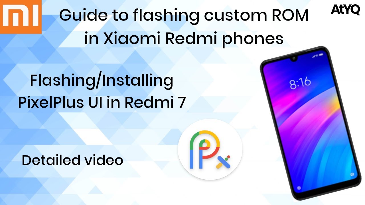 Flashing/Installing PixelPlus UI Rom in Redmi 7 | Guide to flash custom ...