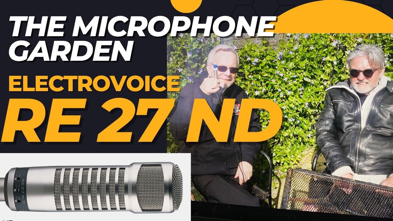 The Electrovoice RE27 ND tested in The microphone garden. - YouTube