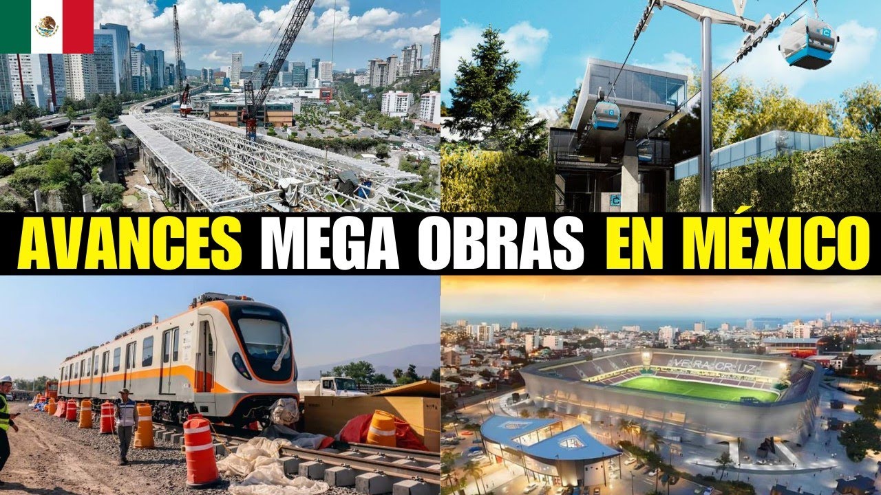 Atención Mexicanos así avanzan y toman forma las Mega Obras más ...