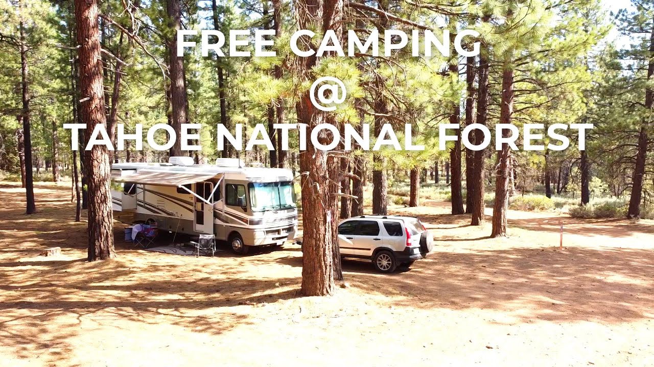 Free Camping At Tahoe National Forest Youtube