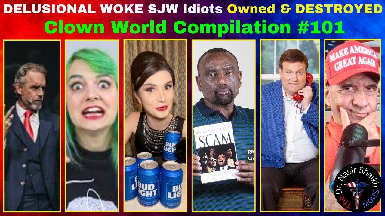 DELUSIONAL Woke SJW IDIOTS Getting TRIGGERED DESTROYED & OWNED - Clown ...