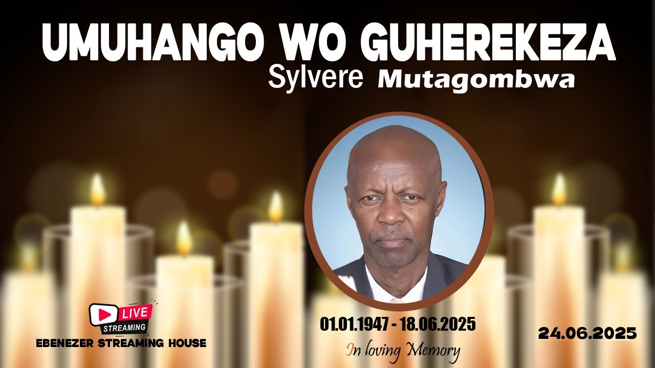 🔴Live: UMUHANGO WO GUHEREKEZA UMUBYEYI WACU SYLVERE MUTAGOMBWA_24/06/ ...