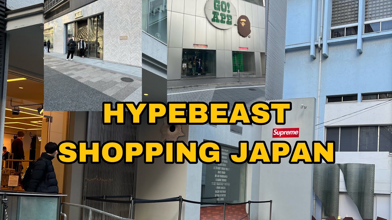 Where to buy Hype stuff in Japan (Supreme,Bape , KITH, ETC) | Foot ...